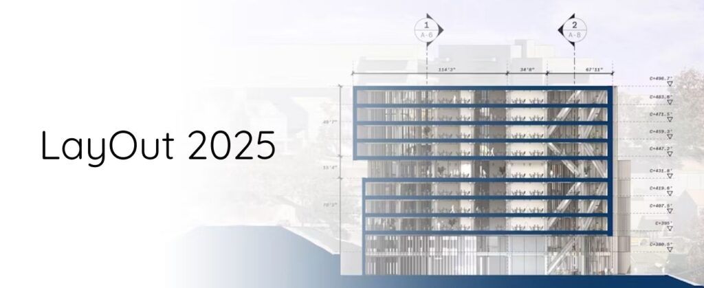 LayOut 2025 – Better Tools and Easier Workflows – SketchUp for Architects